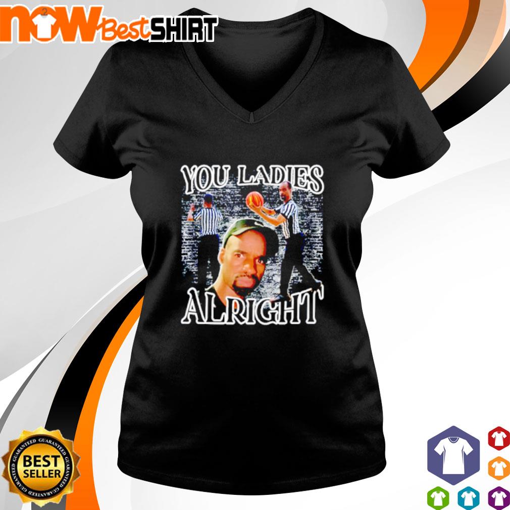 Mr Omar you ladies alright shirt, hoodie, sweatshirt and tank top Mr Omar you ladies alright shirt, hoodie, sweatshirt and tank top